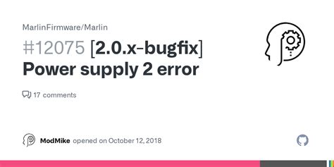 [2 0 x bugfix] power supply 2 error · issue 12075 · marlinfirmware