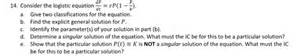 Solved Consider The Logistic Equation Dp Dt Rp 1 P K