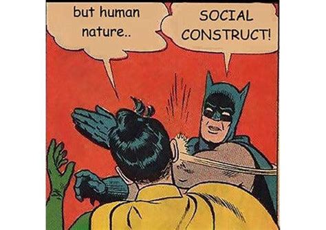 Human Nature Versus Social Constructs The Philosophers Shirt