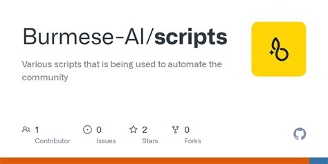 Github Burmese Aiscripts Various Scripts That Is Being Used To Automate The Community