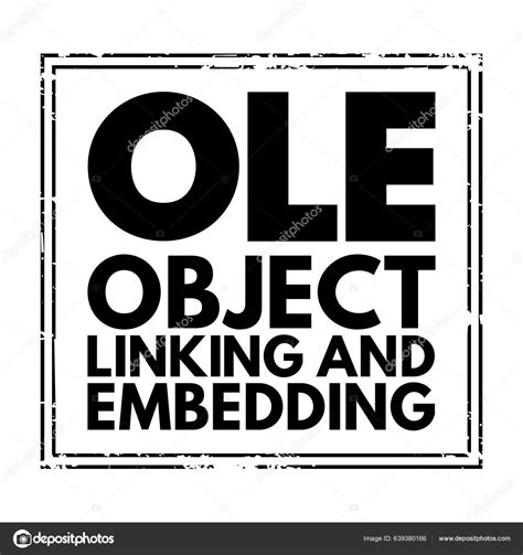 Ole Object Linking Embedding Technology Allows Embedding Linking