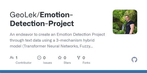 GitHub GeoLek Emotion Detection Project An Endeavor To Create An Emotion Detection Project
