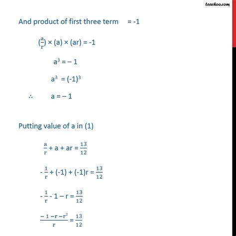 Example 9 Sum Of First Three Terms Of Gp Is 13 12 Product