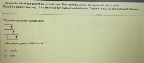 Solved Translate The Following Argument Into Symbolic Form