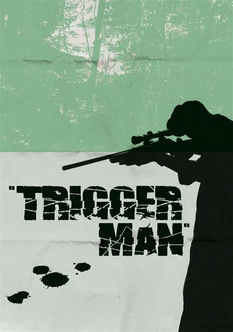 Trigger Man Streaming Where To Watch Movie Online
