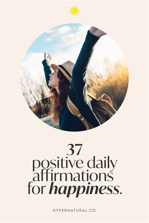 37 Daily Positive Affirmations For Happiness And Joy Artofit