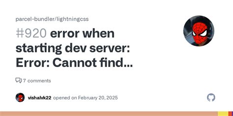 Error When Starting Dev Server Error Cannot Find Module Lightningcsswin32 X64 Msvcnode