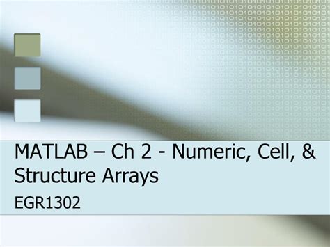 Ppt Matlab Ch 2 N Umeric Cell And Structure Arrays Powerpoint Presentation Id2589538
