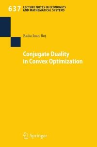 Conjugate Duality In Convex Optimization VitalSource