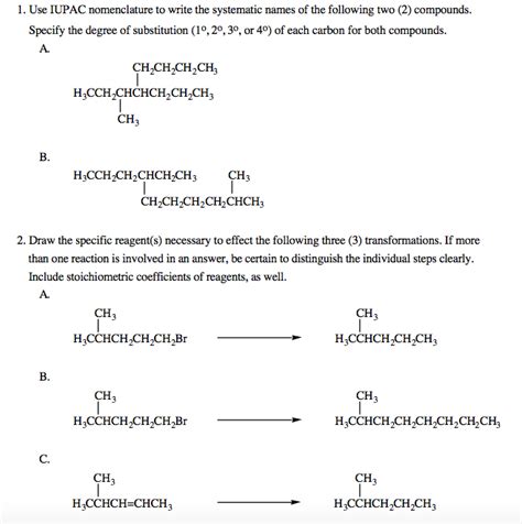 Solved 1 Use IUPAC Nomenclature To Write The Systematic Chegg Com