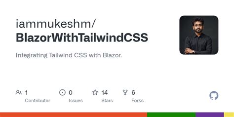 Github Iammukeshmblazorwithtailwindcss Integrating Tailwind Css With Blazor