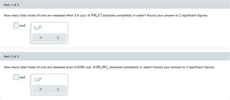 Solved Part 1 Of 2How Many Total Moles Of Ions Are Released Chegg Com