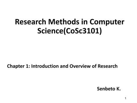 Research Methodologies In Computer Science Chapter 1pptx