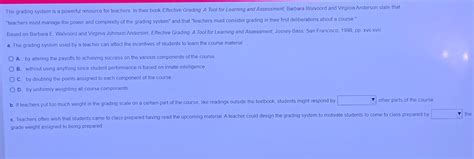 Solved The Grading System Is A Powerful Resource For Chegg Com