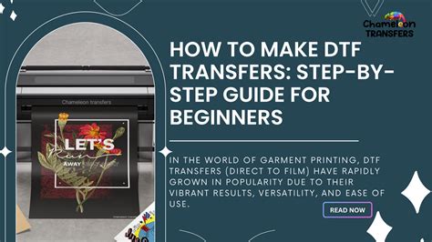 How To Make Dtf Transfers Step By Step Guide For Beginners