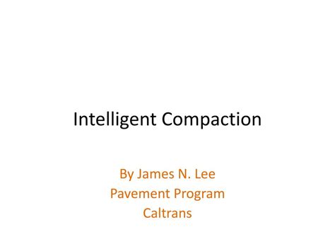Ppt Intelligent Compaction Powerpoint Presentation Free Download
