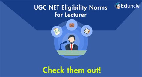 UGC NET Lectureship Get Benefits Eligibility Norms