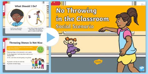 No Throwing In The Classroom Social Scenario Powerpoint