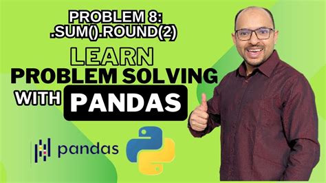 Learn Problem Solving With Pandas In Python Problem No8 Sum