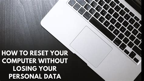 How To Reset Computer Without Losing Personal Data Youtube