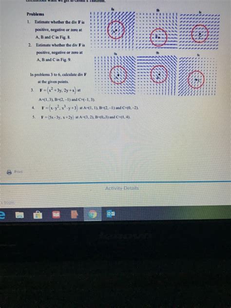 Solved Problems Estimate Whether The Div F Is Positive Chegg Com