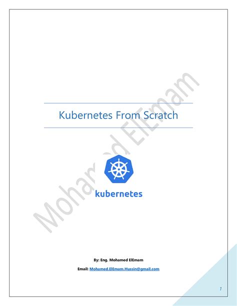 kubernetes from scratch mohamed elemam email mohamed elemam gmail kubernetes what is