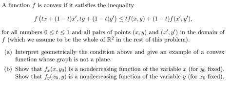 Solved A Function F Is Convex If It Satisfies The Inequality