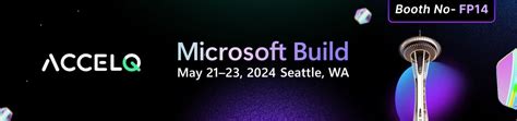 accelq set to make waves at microsoft build