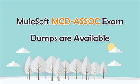 Mulesoft Mcd Assoc Exam Dumps Are Available