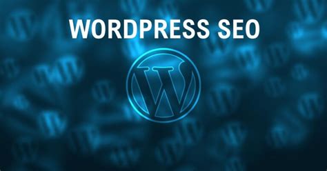 Master Wordpress Seo Tips For Better Rankings