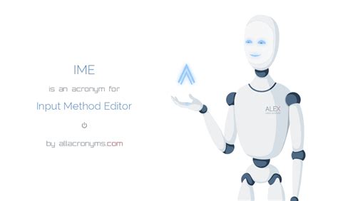 Ime Input Method Editor