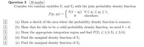 Solved Question 3 16 Marks Consider Two Randon Variables Yǐ