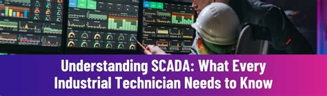 SCADA What Industrial Technicians Should Know 360training