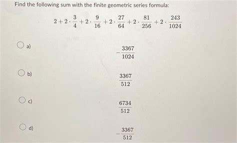 Solved Find The Following Sum With The Infinite Geometric Chegg