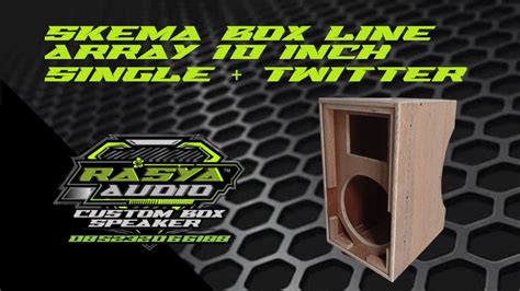 SKEMA BOX LINE ARRAY INCH SINGLE TWITTER LINE ARRAY INCH SINGLE YouTube