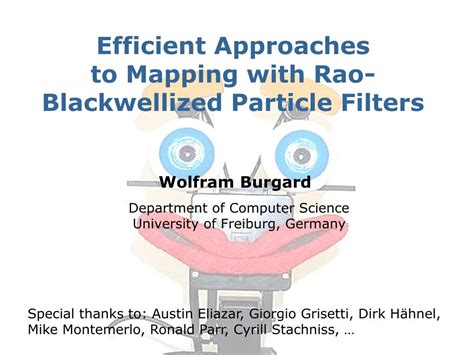 Ppt Efficient Approaches To Mapping With Rao Blackwellized Particle Filters Powerpoint