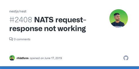 Nats Request Response Not Working · Issue 2408 · Nestjsnest · Github