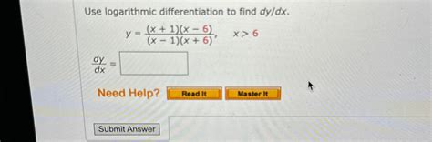 Solved Use Logarithmic Differentiation To Find