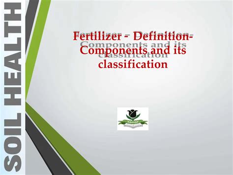 Fertilizer Definitions Components Classifypptx