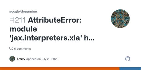 Attributeerror Module Terpretersxla Has No Attribute