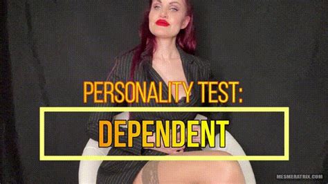 Personality Test Dependent Lady Mesmeratrix Fucks Your Mind Clips4sale
