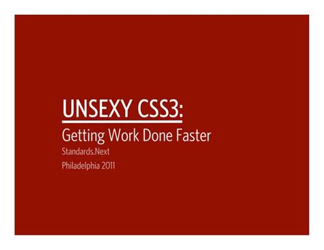 Unsexy Css3 Getting Work Done Faster Pdf Web Design And Html Internet