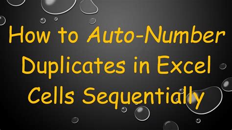 How To Auto Number Duplicates In Excel Cells Sequentially Youtube