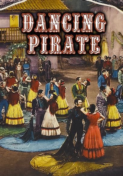 Watch Dancing Pirate 1936 Free Movies Tubi