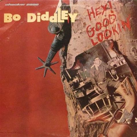 Bo Diddley Hey Good Lookin Lyrics And Tracklist Genius