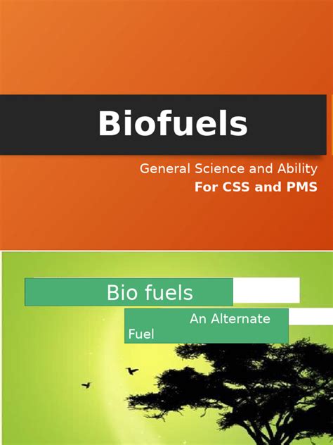 Lecture 12 What Is Biofuel And How It Is Made Css Pms General Science