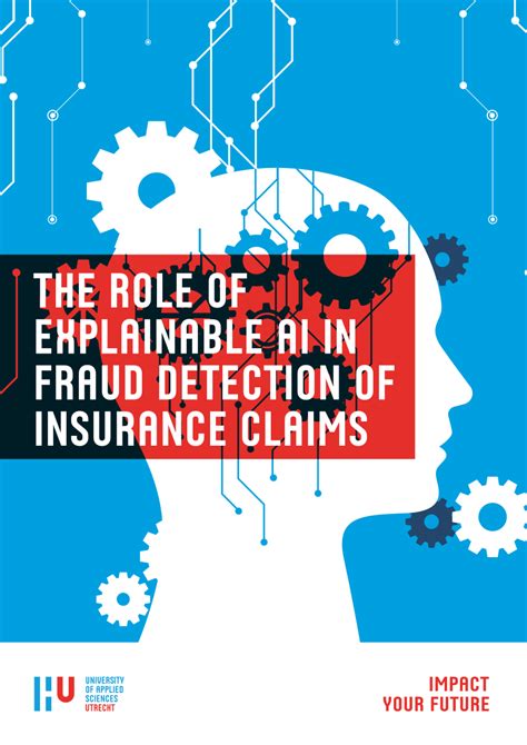 Pdf The Role Of Explainable Ai In Fraud Detection Of Insurance Claims 2