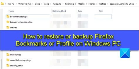 How To Restore Or Backup Firefox Bookmarks Or Profile On Windows