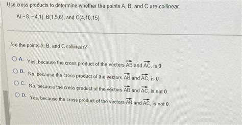 Solved Use Cross Products To Determine Whether The Points Chegg