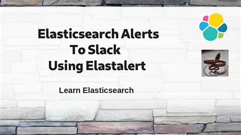 Elasticsearch 7 Elasticsearch Alerts To Slack Using Elastalert Youtube